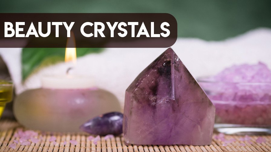 8 Best Crystals For Beauty [Body & Skin] - Latest 2021
